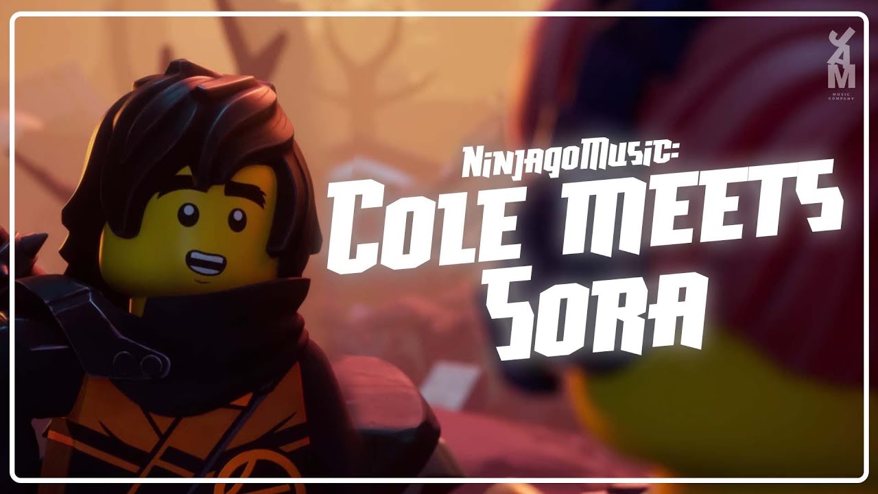 Cole Meets Sora - Ninjago Soundtrack | Ninjago Dragons Rising - YouTube