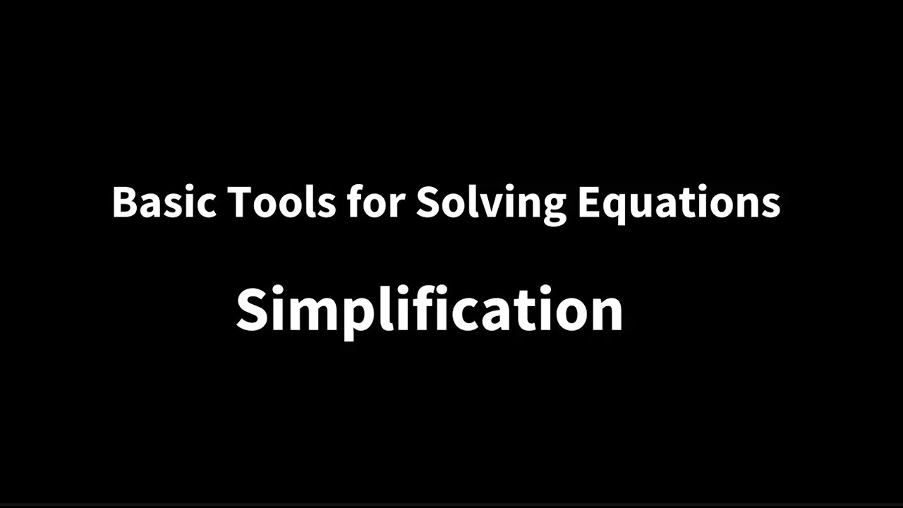 Simplification of Equations - YouTube