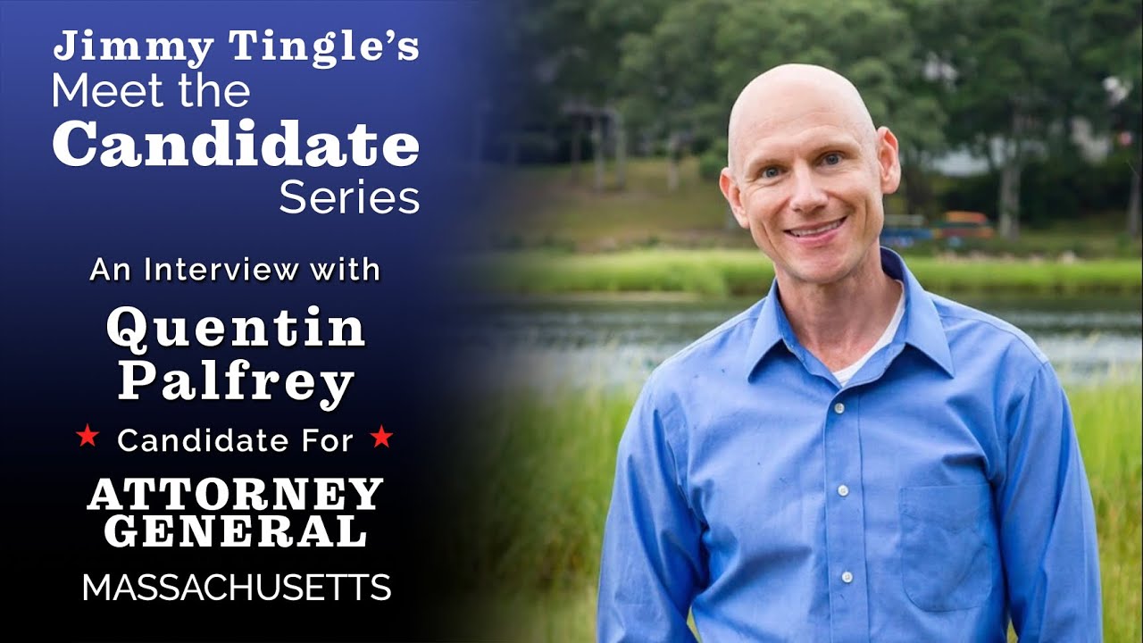 Quentin Palfrey, Candidate for Attorney General of Massachusetts - YouTube