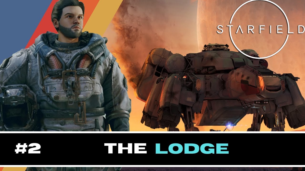 Starfield : Episode #2 - The lodge - YouTube