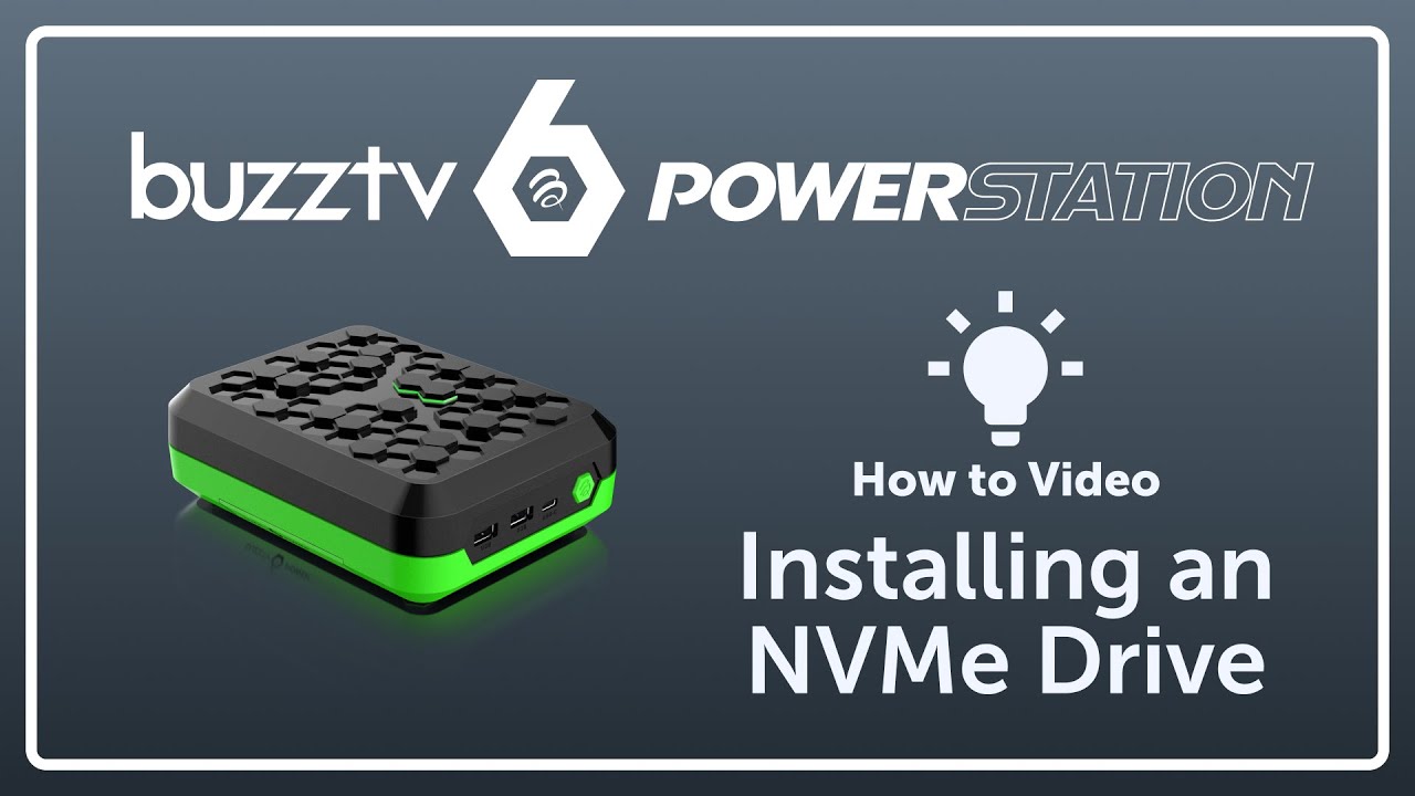 BuzzTV PowerStation 6 (P6) | Installing an NVMe Drive | How to & Help Video - YouTube