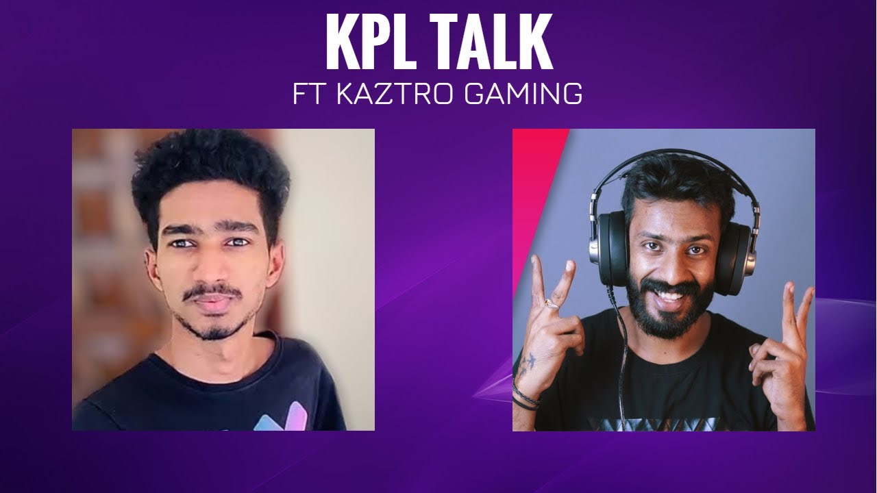 KPL TALK | FT KAZTRO GAMING | TALK SHOW WITH VIPER ESSPORTS | AKEF ...