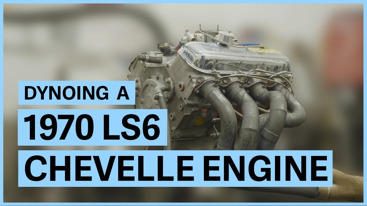 Dynoing A 1970 LS6 Chevelle Engine - Lorenzo's Fast Flow - YouTube