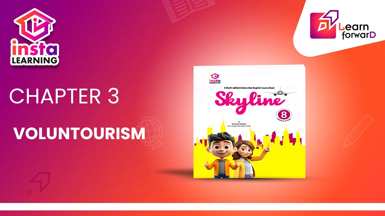 Insta LEARNING | Skyline | Class 8 | Chap 3 | VOLUNTOURISM - YouTube