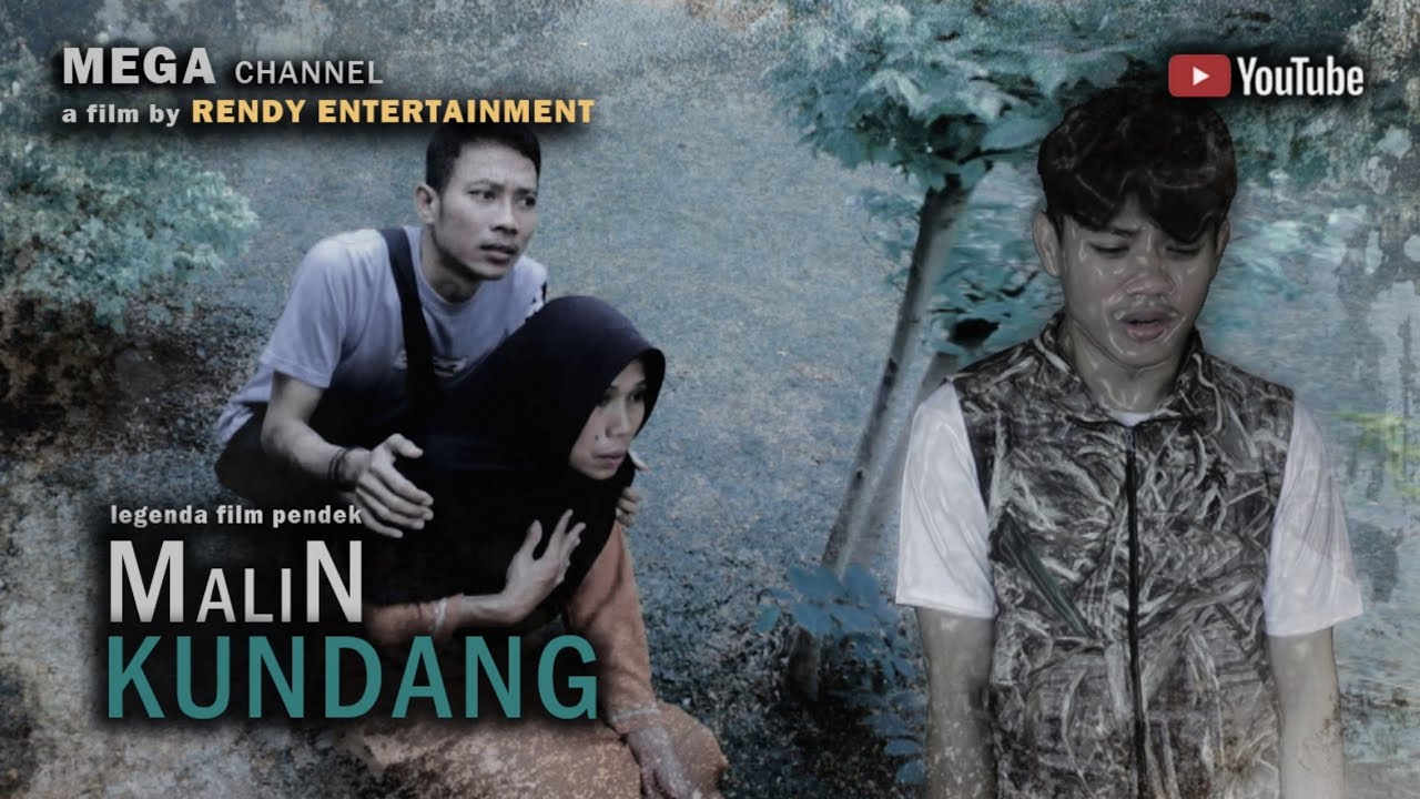 MALIN KUNDANG Film Pendek MEGA Channel - YouTube