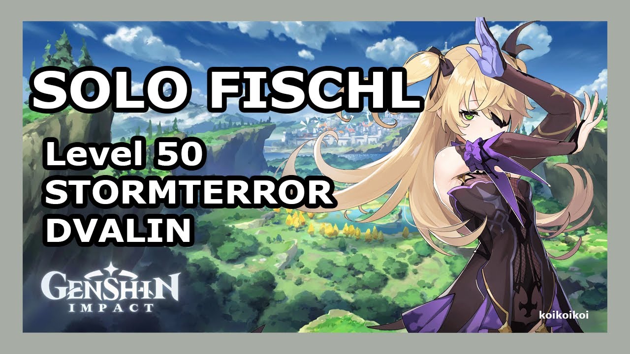 SOLO FISCHL vs. Lv 50 Stormterror Dvalin [Genshin Impact] - YouTube