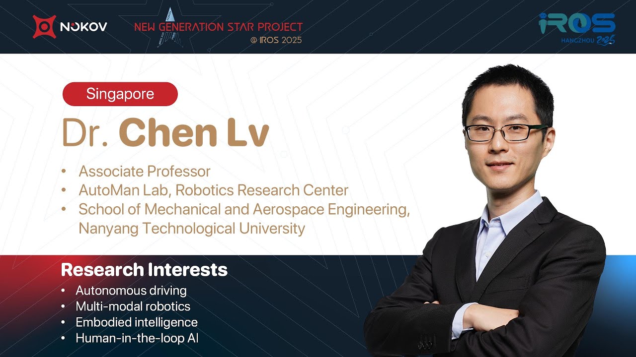 Prof. Chen Lv | NTU | Autonomous driving, Multi-modal robotics ...