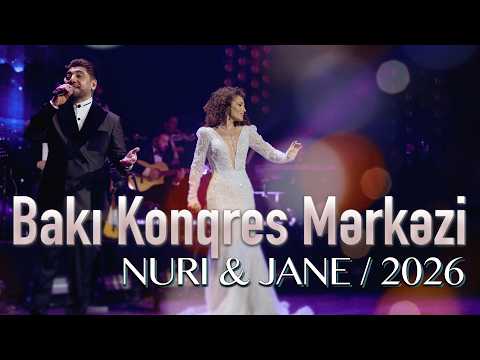 Nuri & Jane - Bakı Konqres Mərkəzi / 2026