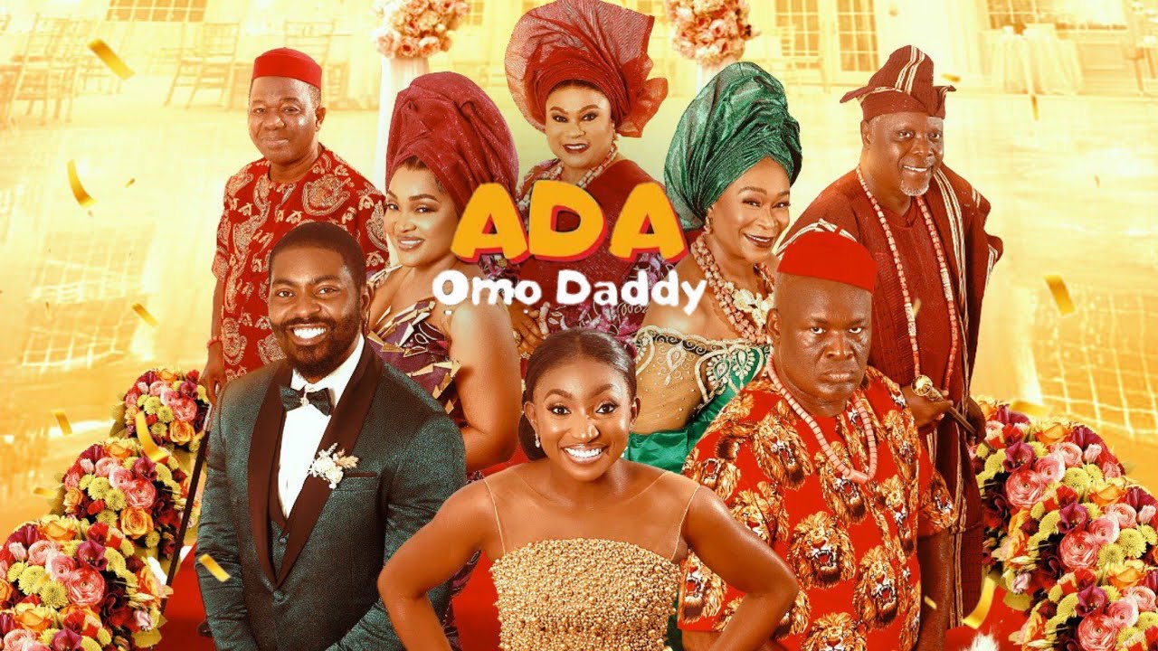 ADA OMO DADDY 2023 Yoruba Movie Expectations & Where to Download ...