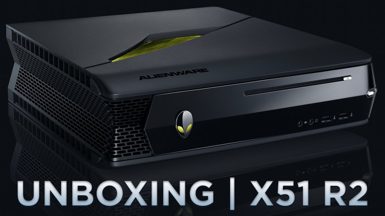Unboxing: Alienware X51 R2 - YouTube