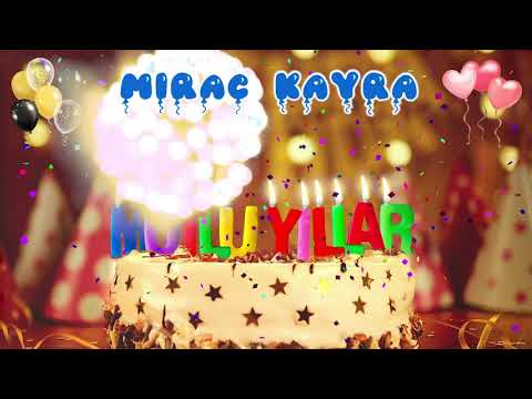 MiRAÇ KAYRA iyi ki doğdun – Mutlu Yıllar