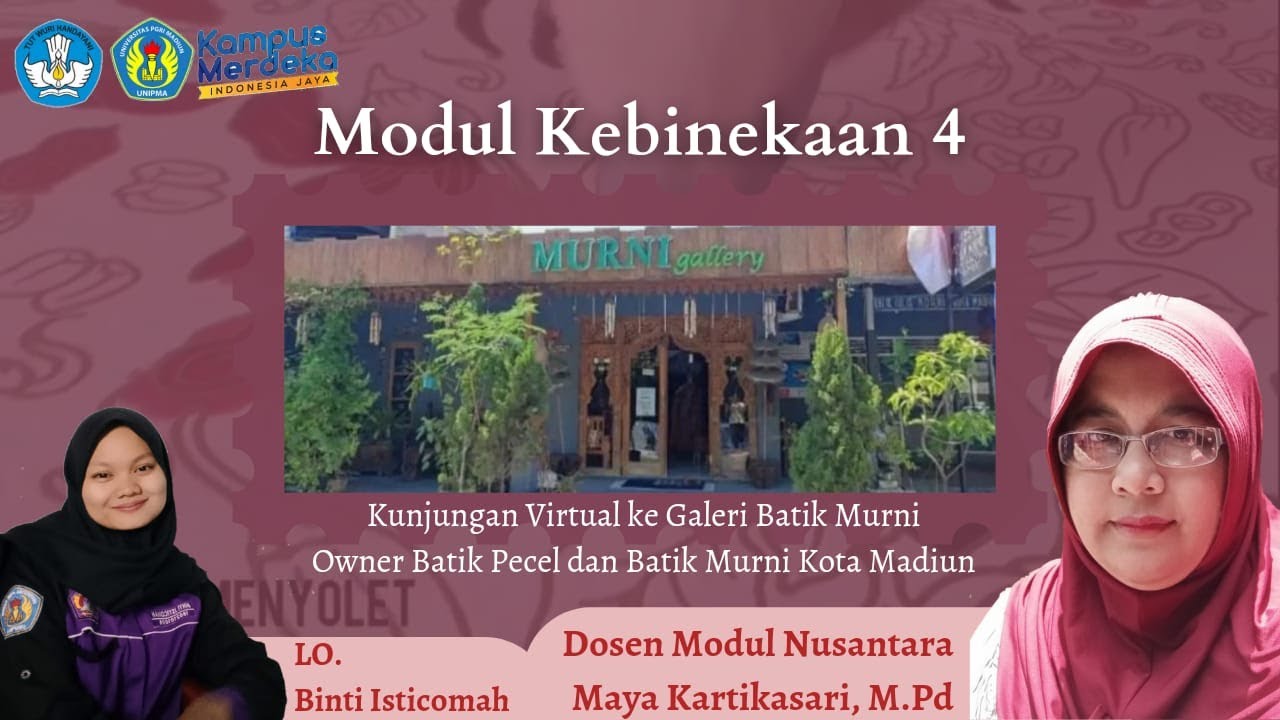 Modul Nusantara Kebhinekaan 4 : Zoom kunjungan virtual : Mengenal batik ...
