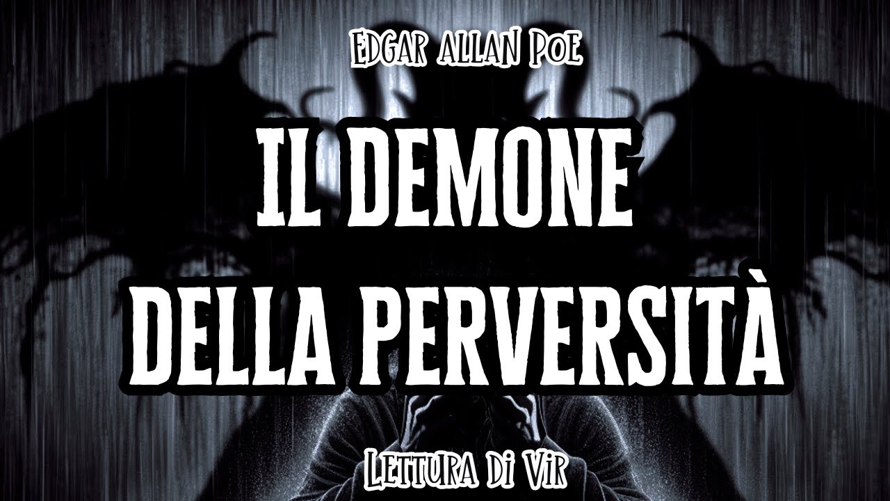 Poe - Il demone della perversità - Audiolibro ita [Lettura di Vir ...