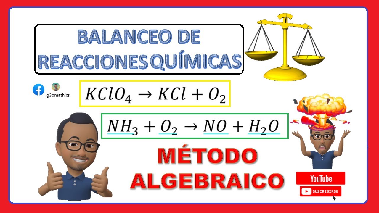 𝔹𝔸𝕃𝔸ℕℂ𝔼𝕆 𝔻𝔼 ℝ𝔼𝔸ℂℂ𝕀𝕆ℕ𝔼𝕊 ℚ𝕌Í𝕄𝕀ℂ𝔸𝕊: 𝕄É𝕋𝕆𝔻𝕆 𝔸𝕃𝔾𝔼𝔹ℝ𝔸𝕀ℂ𝕆 𝕍𝕀𝔻𝔼𝕆 𝟙☝️ - YouTube
