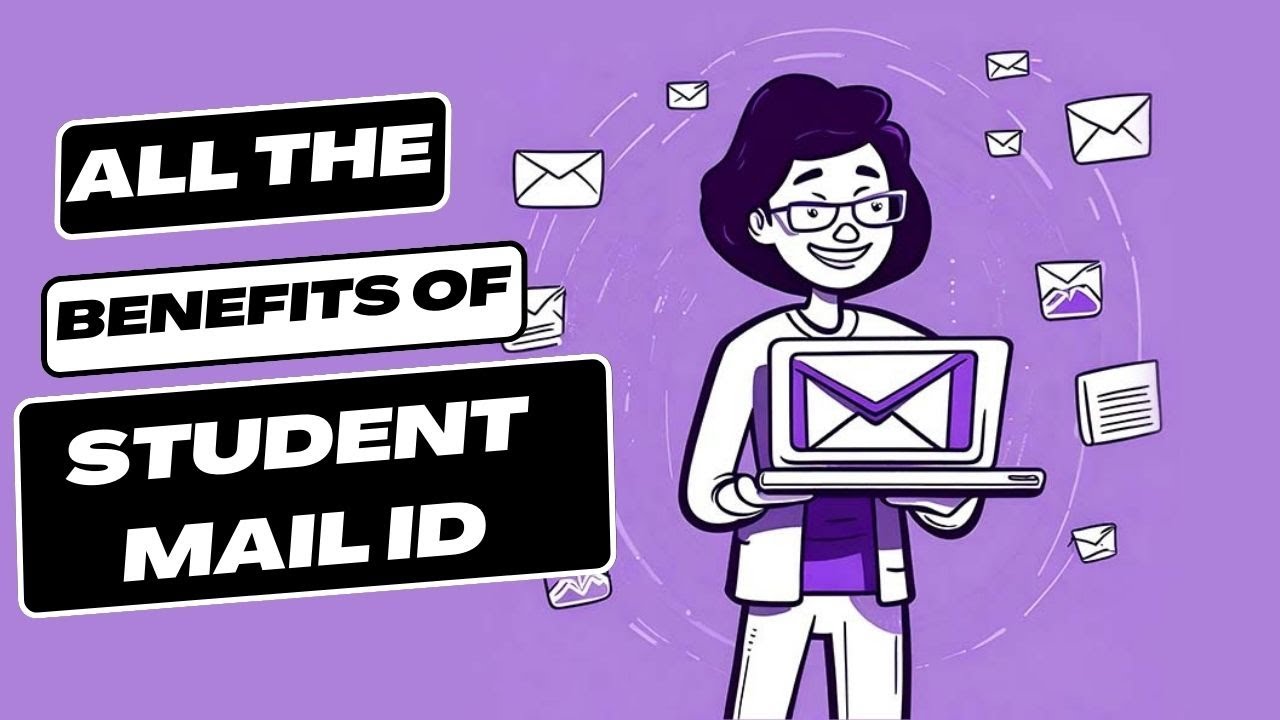 Why You Need a Student Mail ID - YouTube