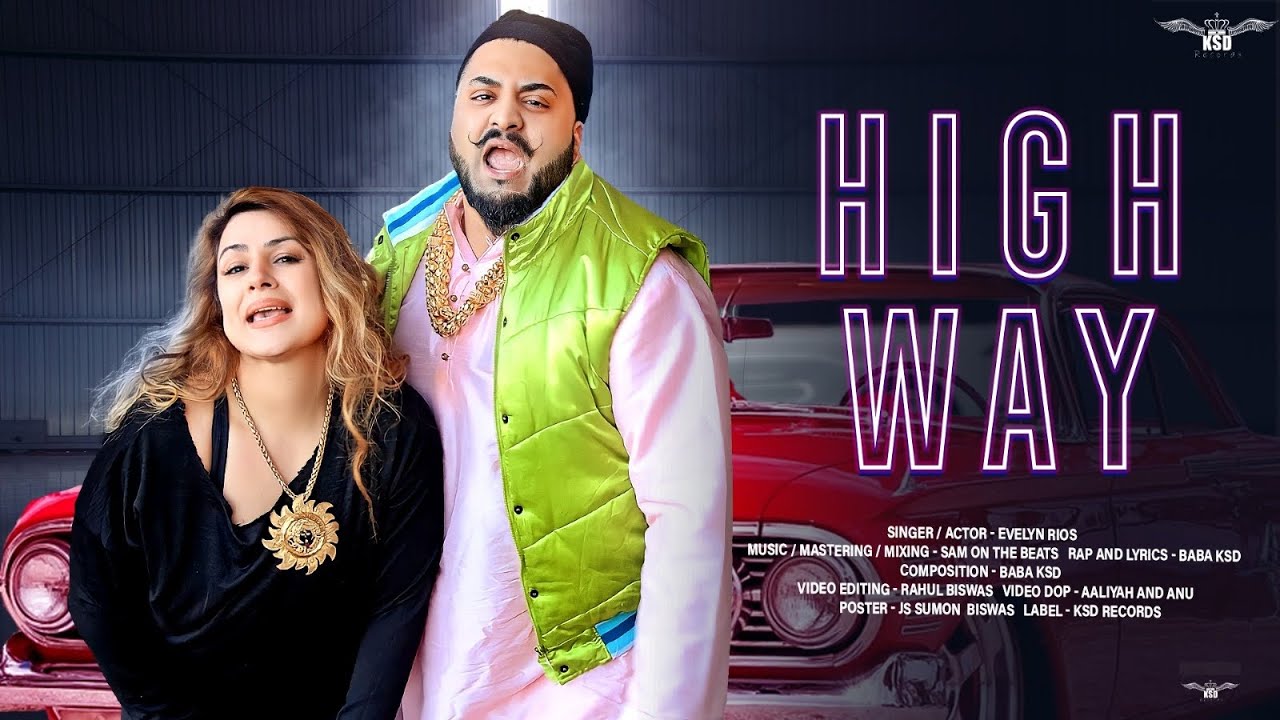 HIGHWAY | BABA KSD | EVY | KSD RECORDS | HOLLYWOOD SONG| SAM ON THE ...