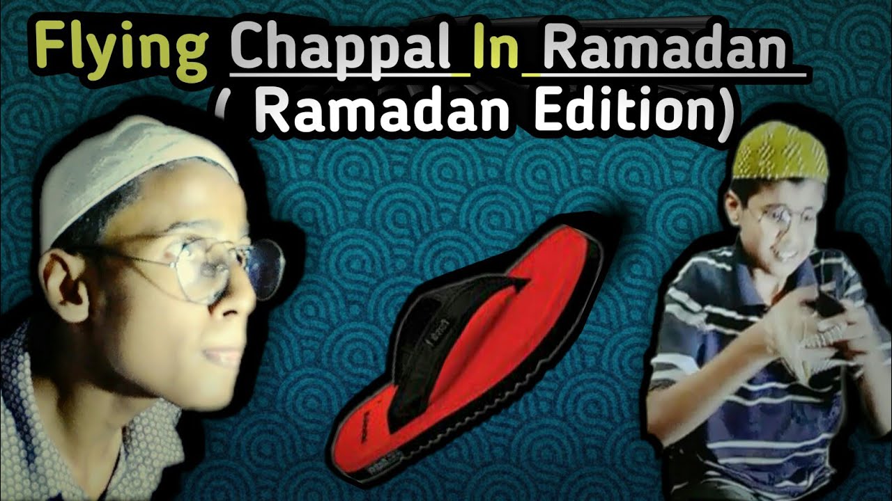 Flying Chappal In Ramadan || Comedy Sketch || The Bun Bin - YouTube