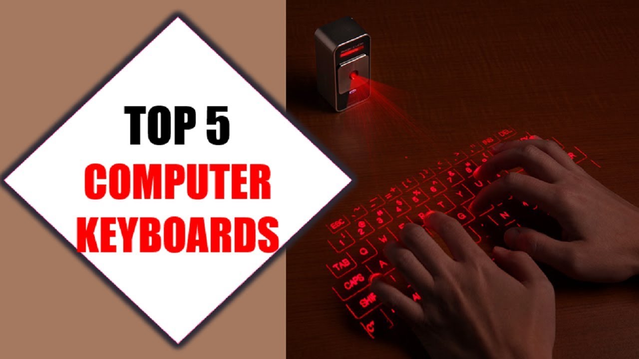 Top 5 Best Computer Keyboards 2018 | Best Computer Keyboard Review By ...