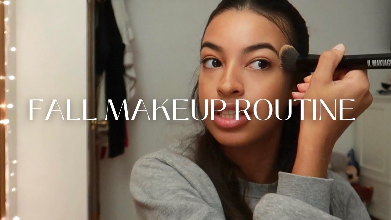 My Everyday Fall Makeup Routine Youtube