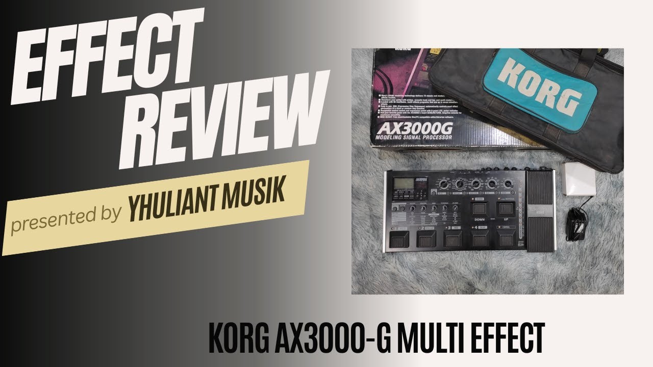 NgeTest Efek Korg AX3000G - YouTube