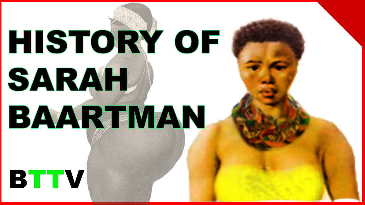 History of Sarah Baartman - YouTube