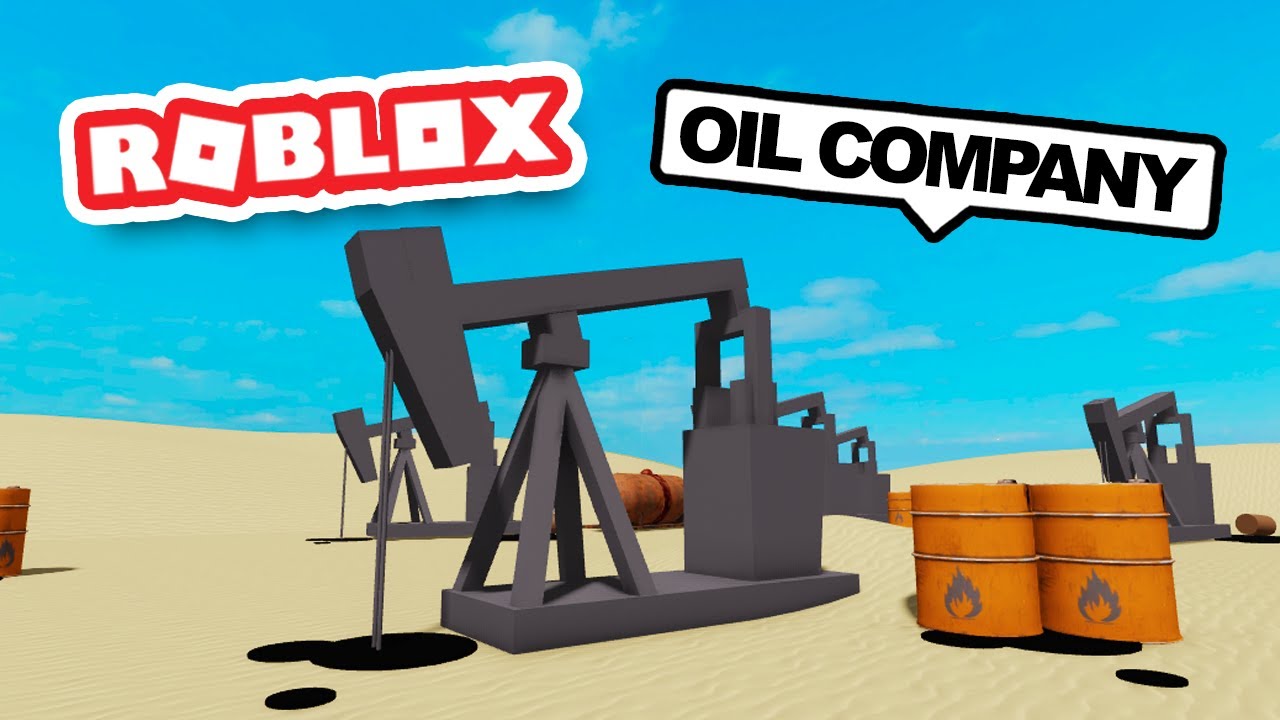 Starting a New OIL COMPANY in ROBLOX - YouTube