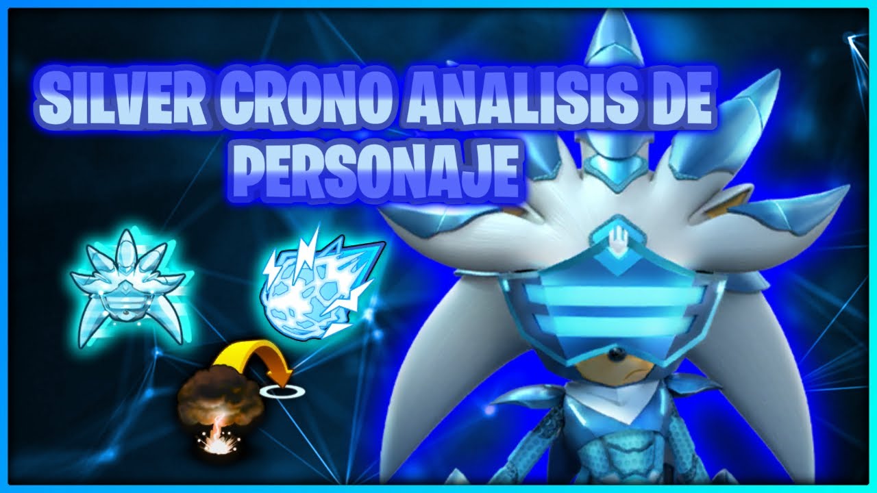 Silver Crono Análisis de personaje - Sonic Forces Speed Battle - YouTube