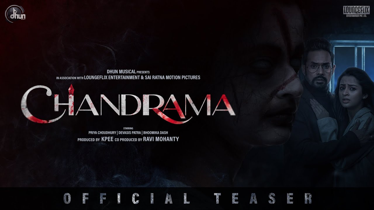 Chandrama | Teaser | Devasis Patra | Priya Choudhury | Bhoomika Dash ...