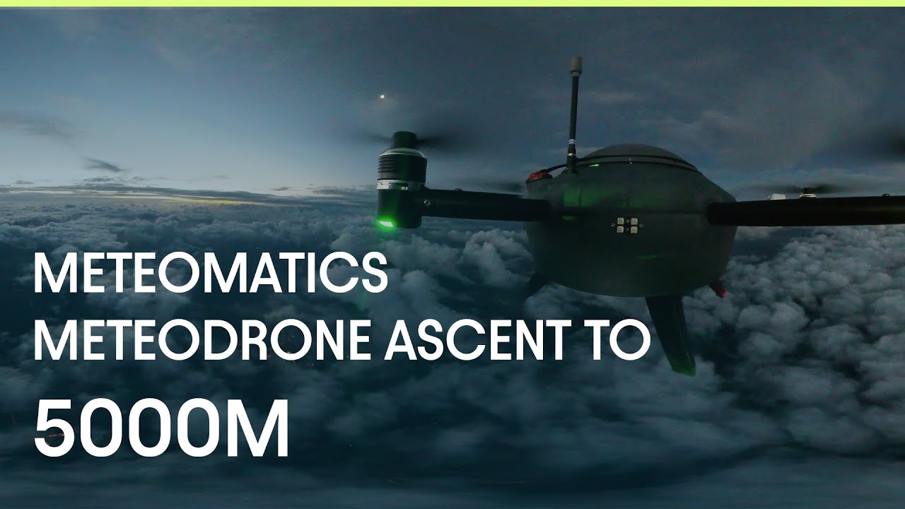 Meteomatics Meteodrone flying up 5km | Closing the meteorological data ...