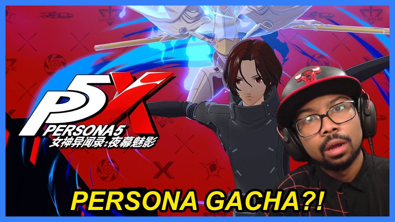 PERSONA 5 GACHA?! | Persona 5: The Phantom X Reveal & Gameplay Trailer ...