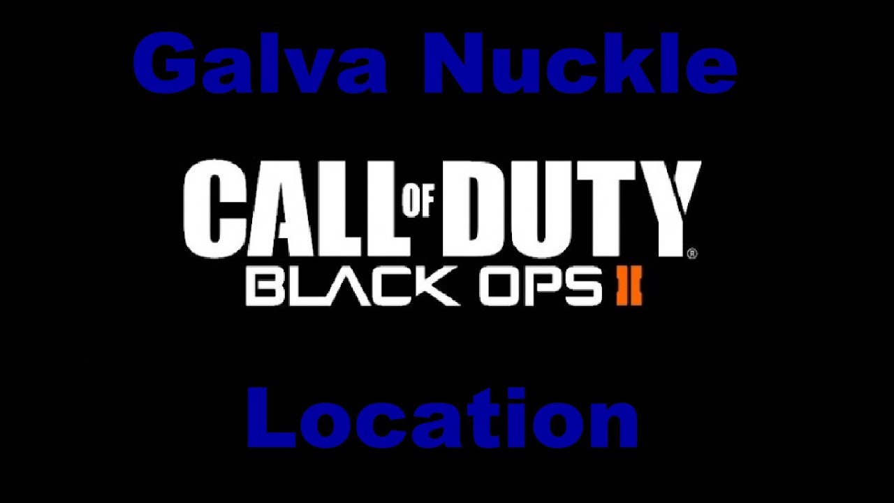 Call of Duty: Black ops 2: Galva Knuckles Location - YouTube