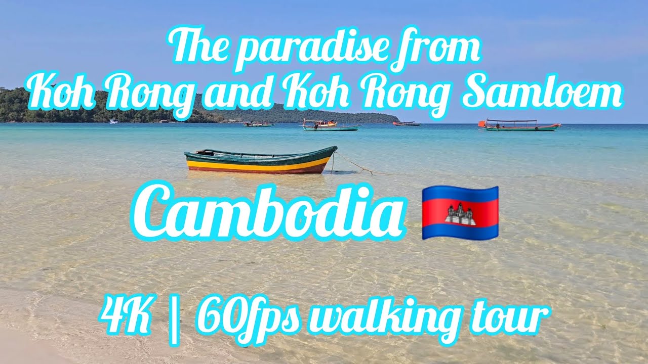4K | 60fps Cambodia as you never know it existed | The paradise from ...