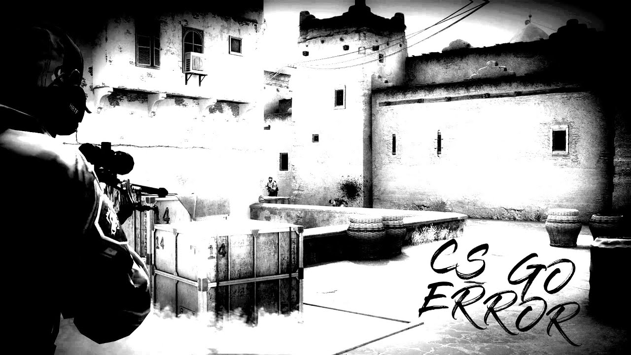 [ERROR] - Counter-Strike: Global Offensive EDIT - YouTube