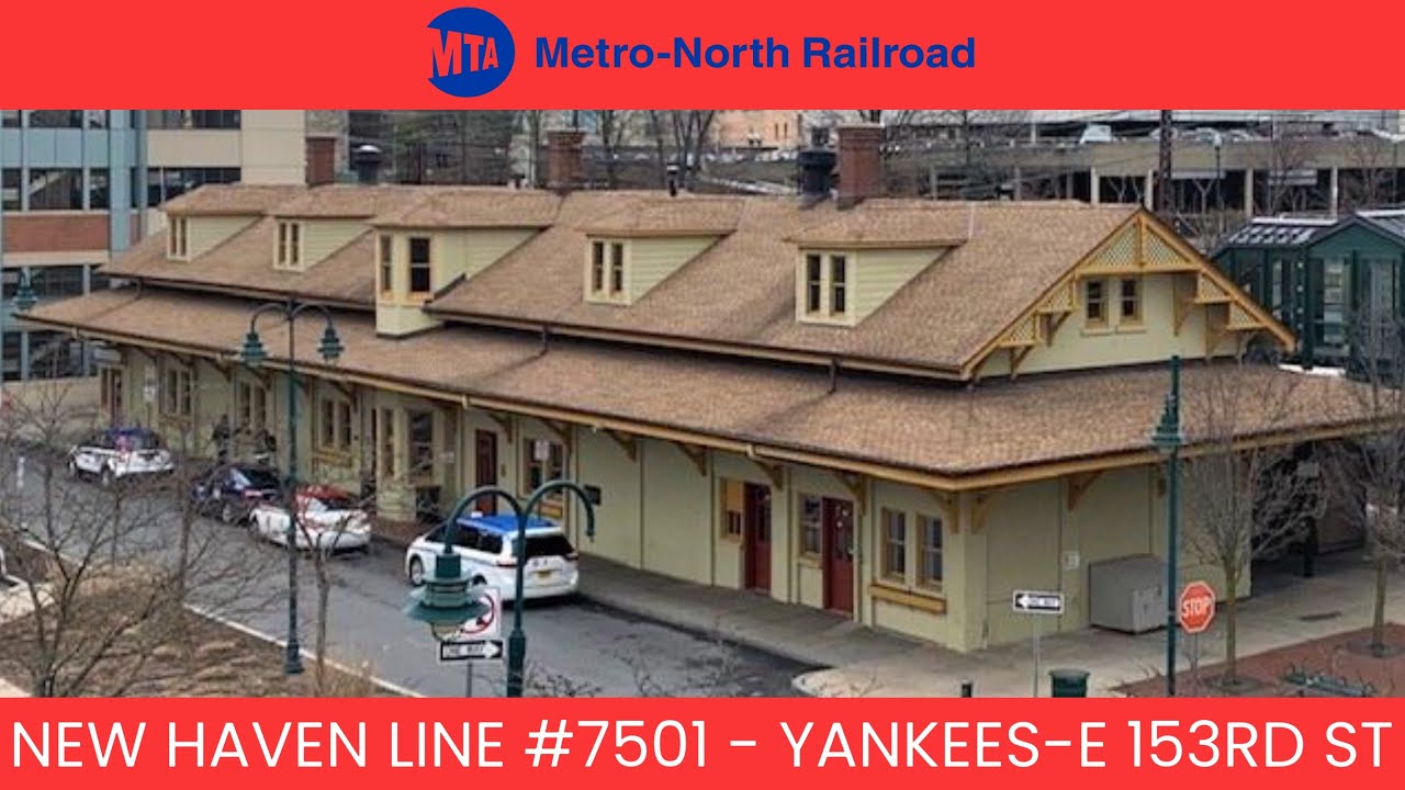 MTA Metro North Train NHV Line 7501 to Yankees- E 153rd St ...
