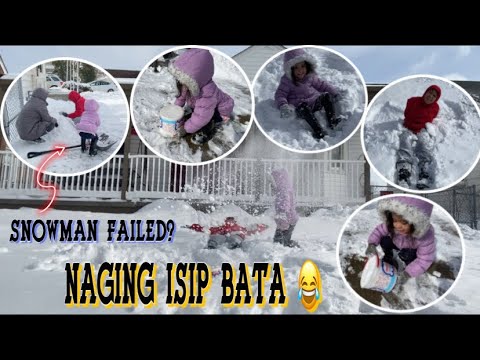 Part 1of 2 : NagShovel Ng Snow / We Make SnowMan Failed Kaya ...