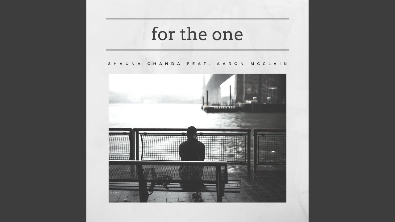 For The One (feat. Aaron McClain) - YouTube
