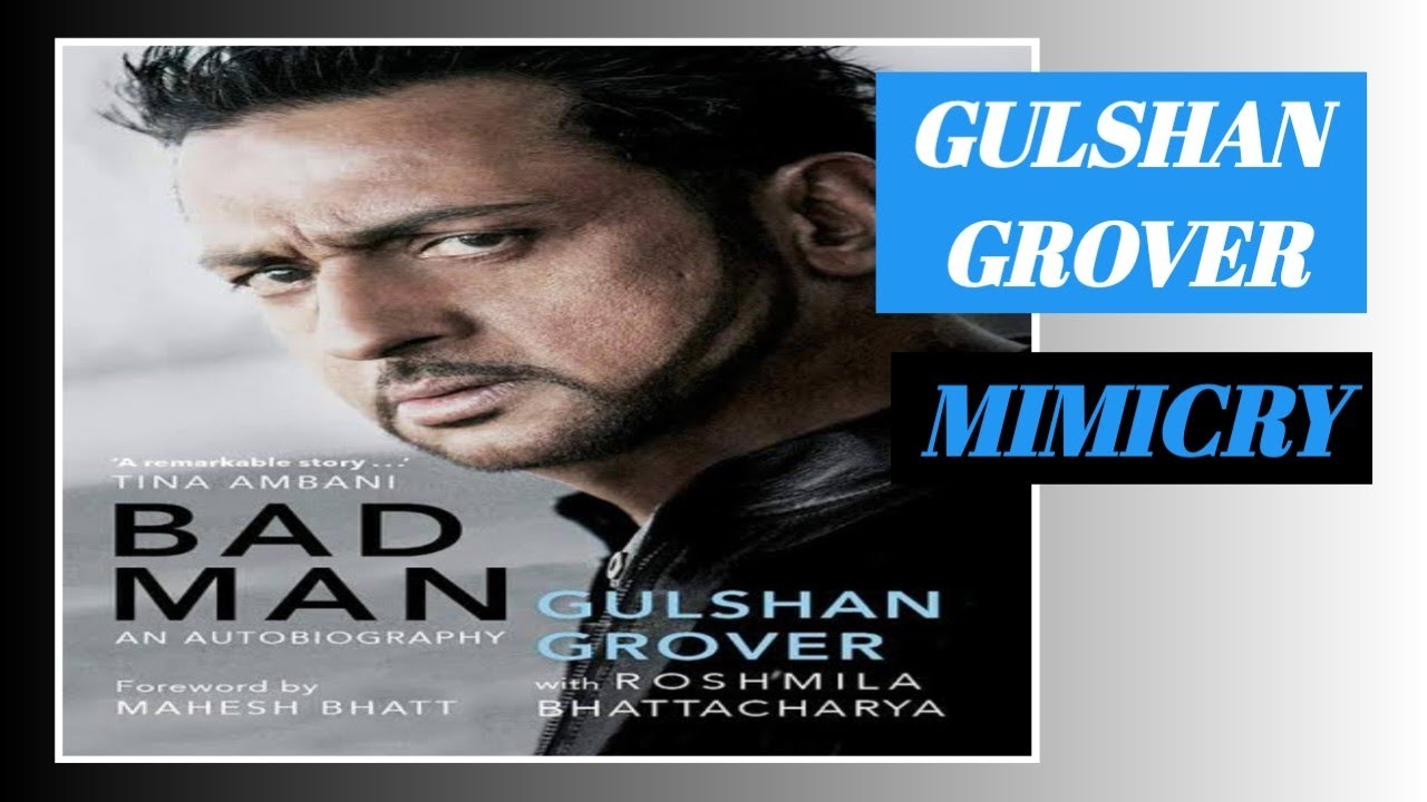 Mimicry | Gulshan Grover | Bad Man | Bollywood Actors Mimicry - YouTube
