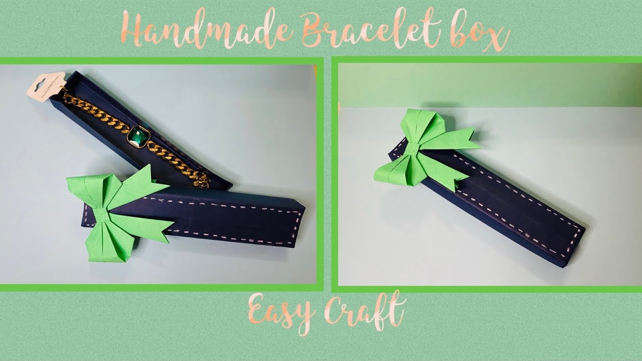 How to make Handmade cute Bracelet Box|| Gift Box Ideas || Paper Bow ...