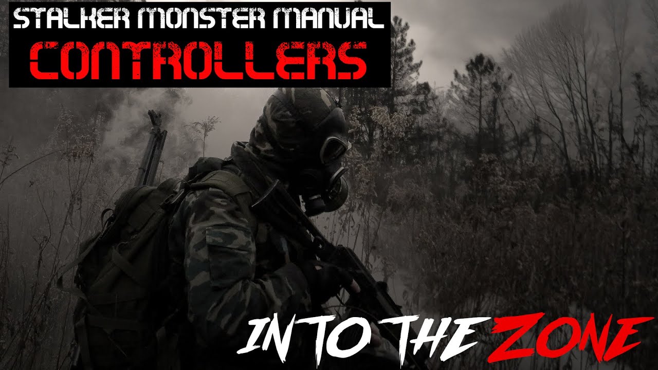 STALKER LORE Monster Manual - Controllers - YouTube
