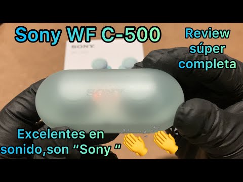 Sony WF C-500,review súper completa de unos magníficos auriculares ...