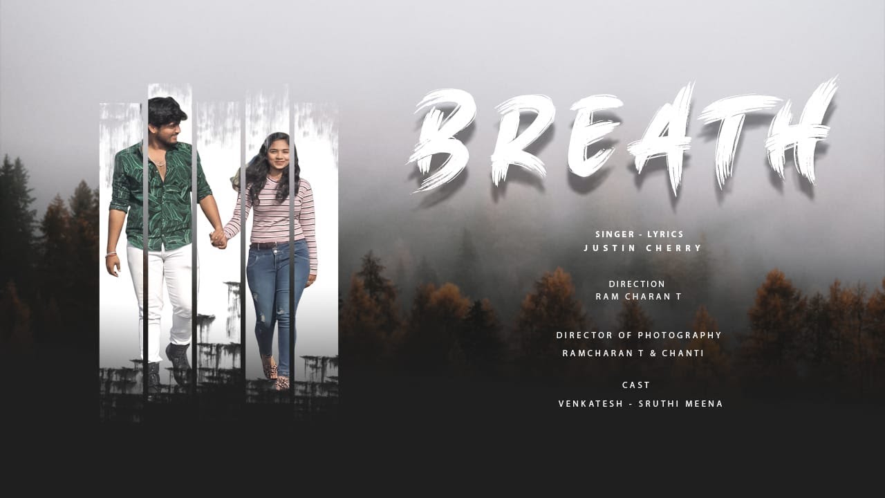 BREATH || TELUGU SONGS || JUSTIN CHERRY - YouTube