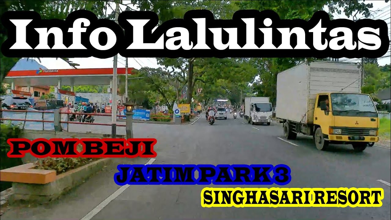 Info Lalin | pom BEJI sampai Singhasari resort - YouTube