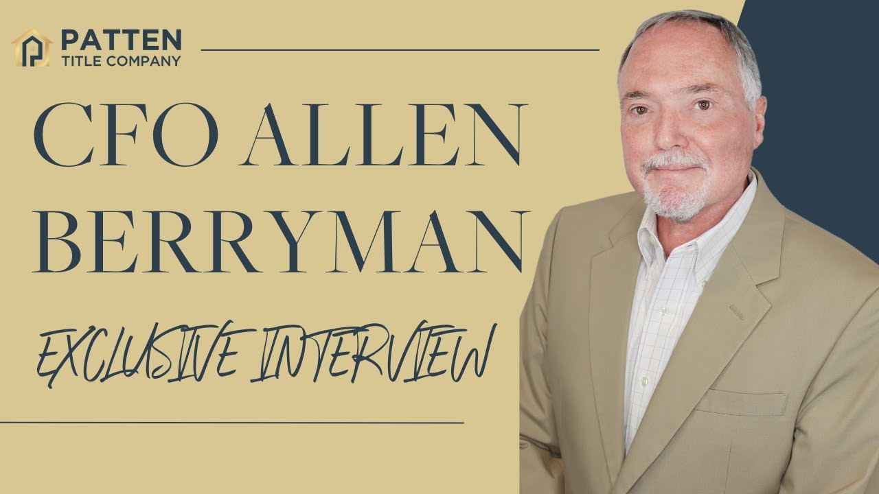 Exclusive Interview with Allen Berryman, CFO of Patten Title - YouTube