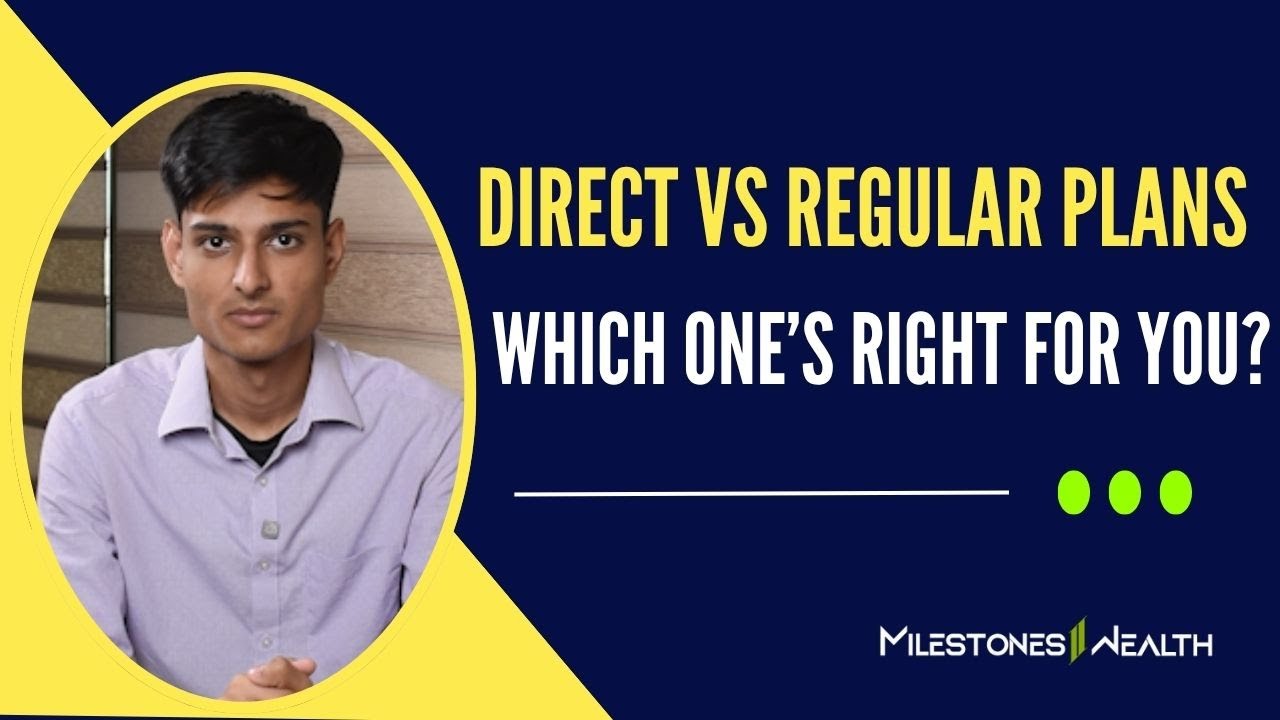 Direct vs Regular Plans — Which One’s Right for You ...
