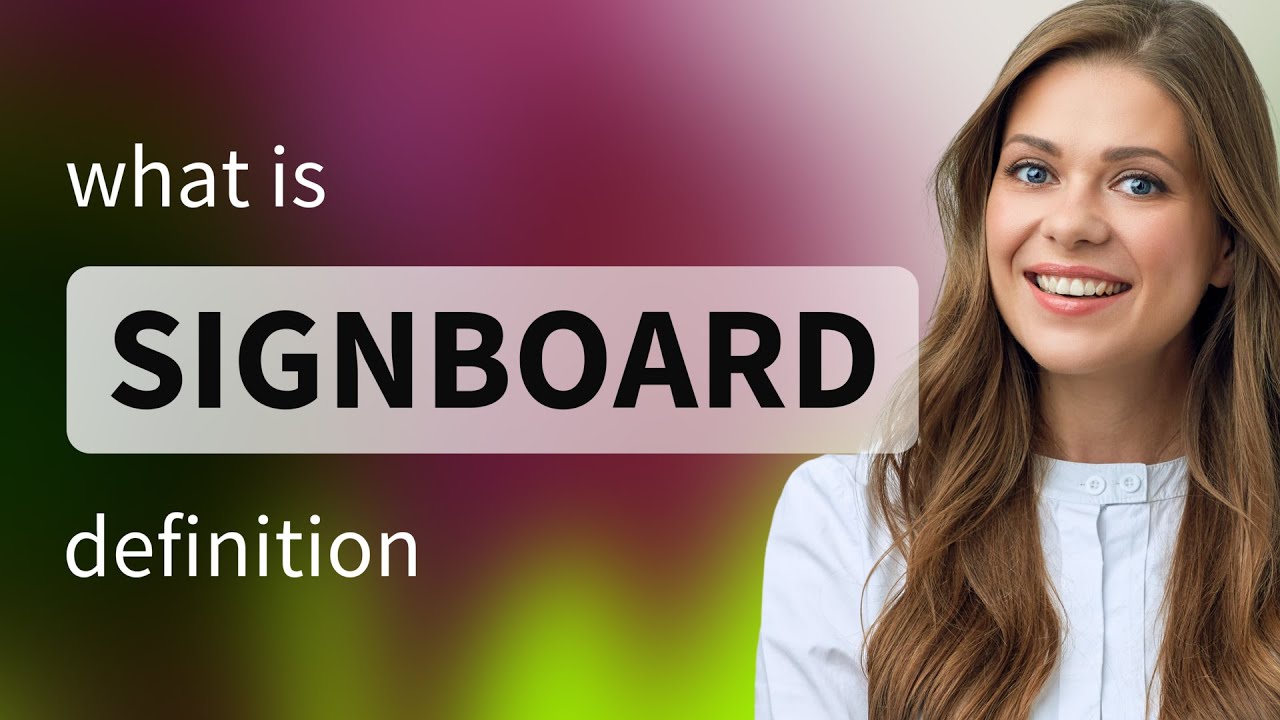 Signboard — what is SIGNBOARD definition - YouTube
