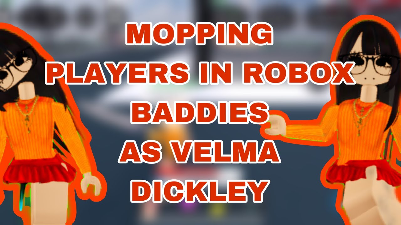 MOPPING PEOPLE IN ROBLOX BADDIES as .. VELMA DICKLEY [mobile gamplay ...
