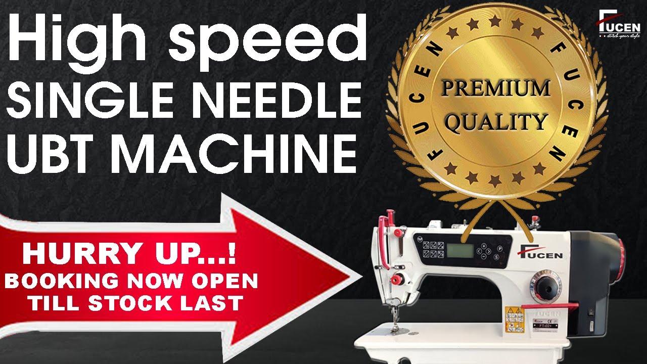 FT - 02+ | single needle sewing machine | ubt sewing machine | single ...