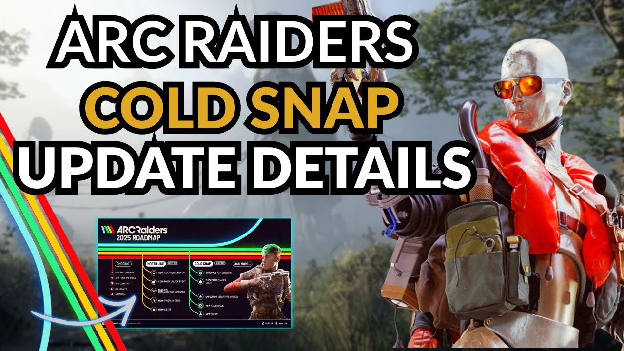 Arc Raiders - Cold Snap What’s New… and What’s Coming Next!” - YouTube