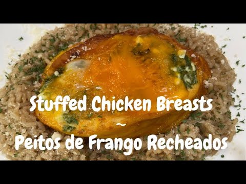 Stuffed Chicken Breasts / Peitos De Frango Recheados