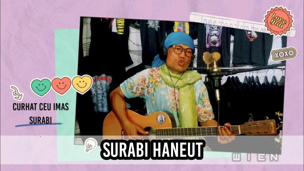 SURABI HANEUT || CURHAT CEU IMAS - YouTube